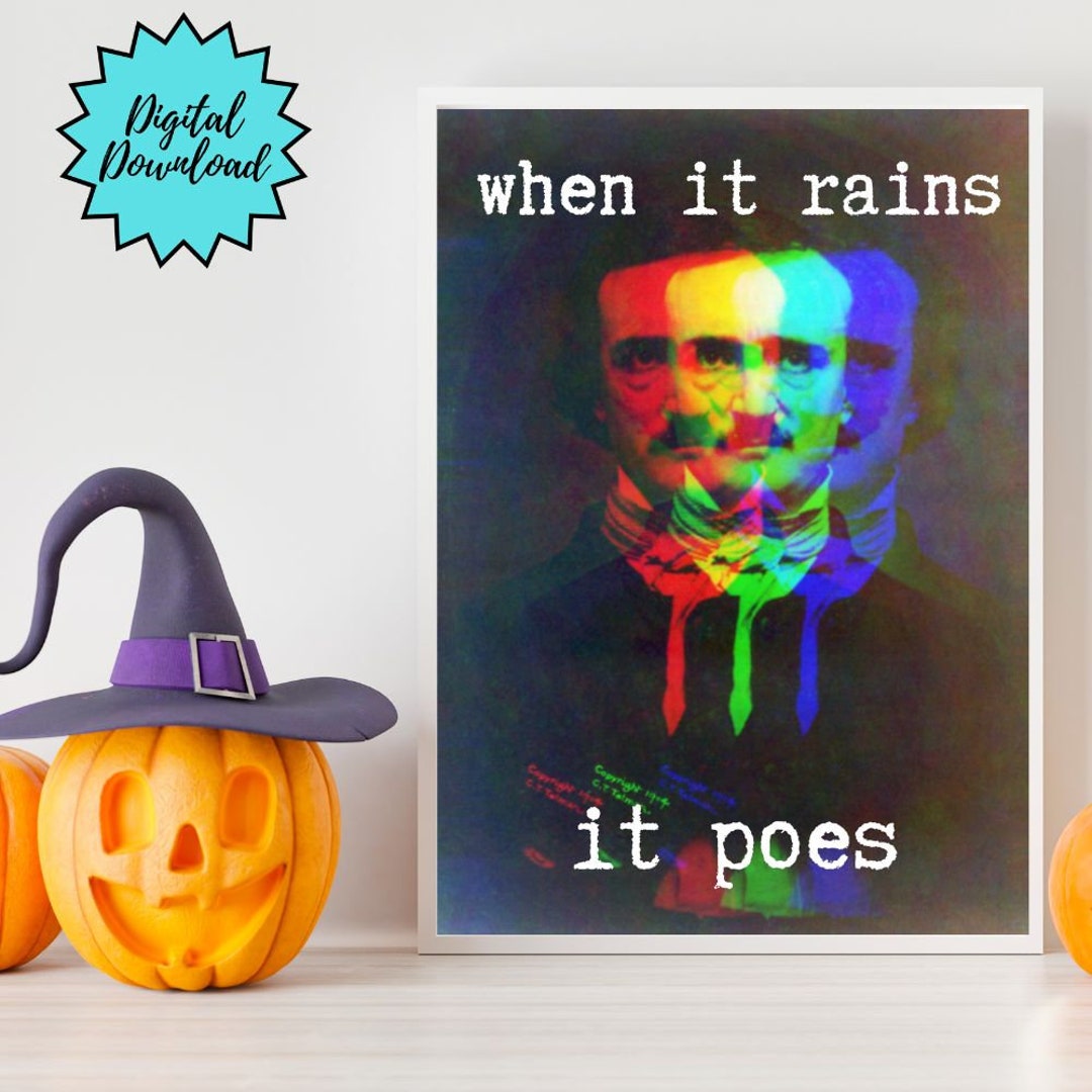 Edgar Allen Poe Poster Digital Download When It Rains It Poes Quote ...