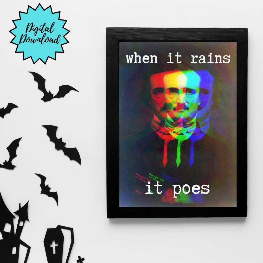 Edgar Allen Poe Poster Digital Download When It Rains It - Etsy