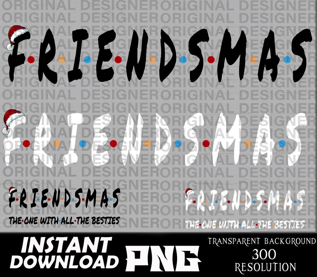 Friendsmas Christmas Clipart Bundle Png, Christmas Friendsmas Png ...