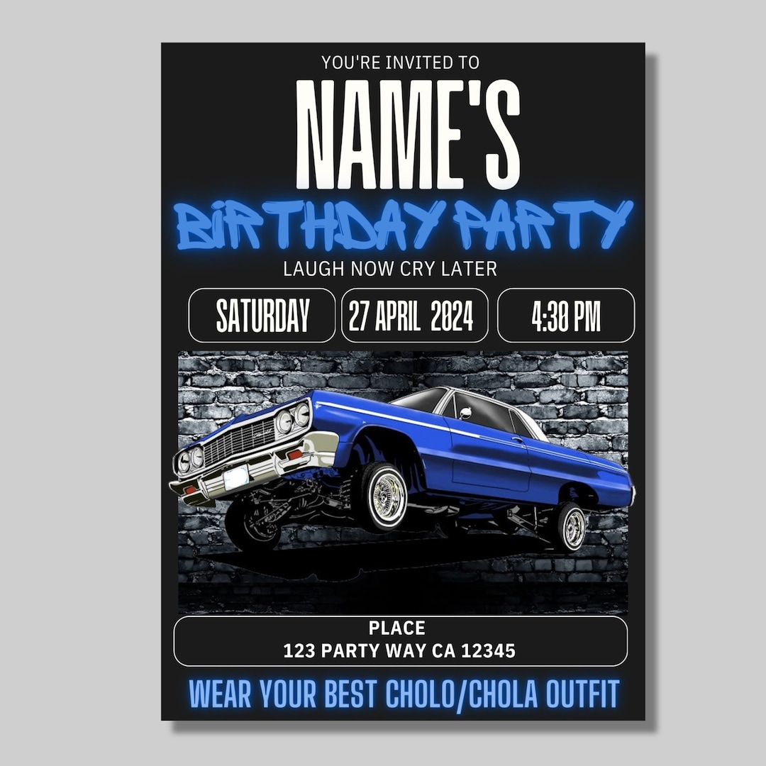 Lowrider Birthday Invitation, Homeboy Birthday Party, Chicana Birthday ...