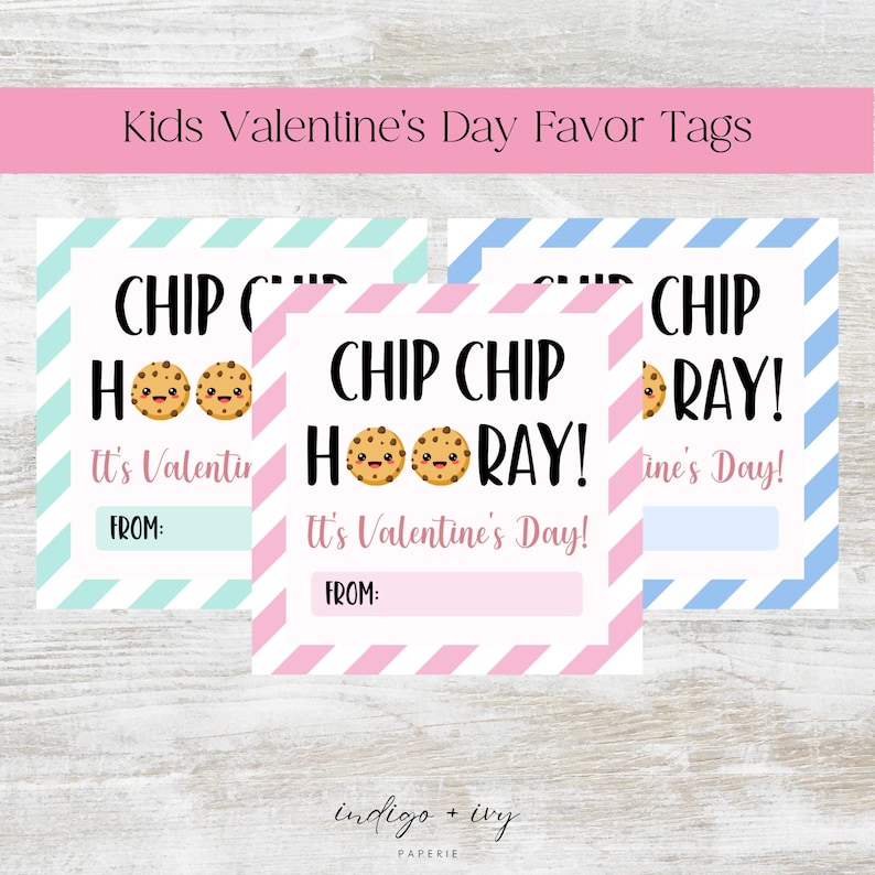 PRINTABLE Valentine's Day Chip Chip Hooray Tags, Class Valentine Card ...