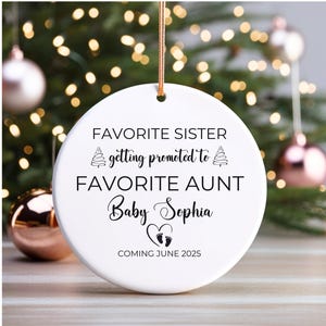 Custom Sister, Auntie Ornament, Pregnancy Announcement Ornament Gift ...