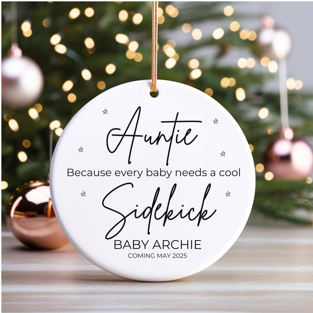 Custom Sister, Auntie Ornament, Pregnancy Announcement Ornament Gift ...
