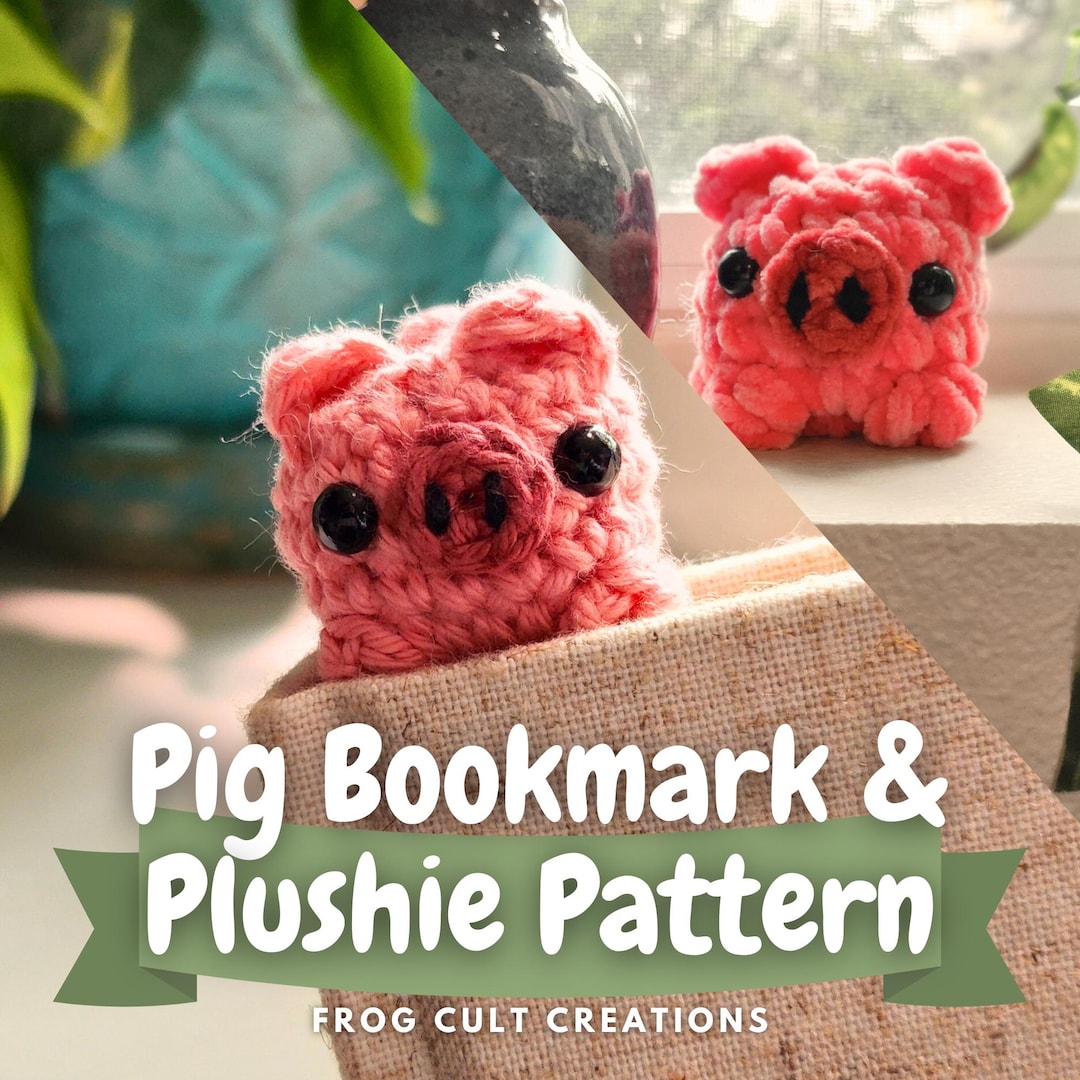 Mini Pig Bookmark Plushie Crochet Pattern - Adorable DIY Piggy Gift ...