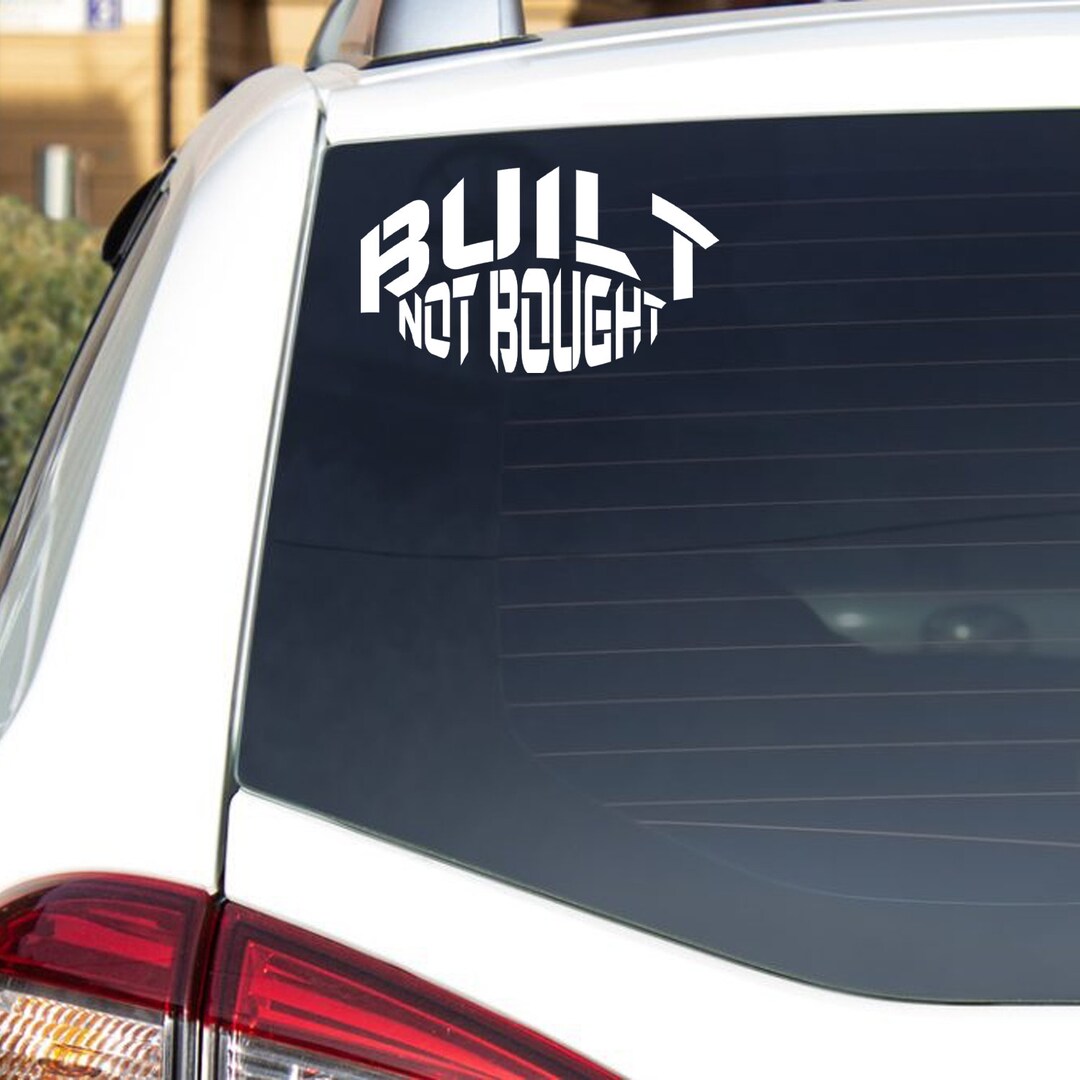 2 Pack Built Not Bought Vinyl Decal - Etsy