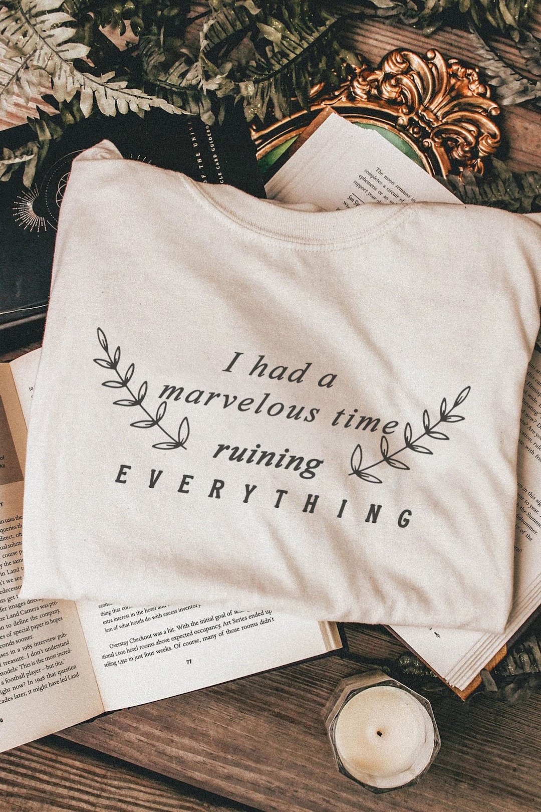 I Had a Marvelous Time Ruining Everything Tshirt, the Last Great ...