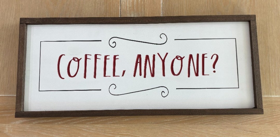 Coffee Anyone Sign - Etsy