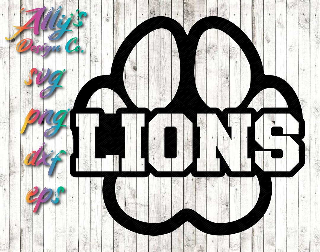 Lions Paw Print Claw SVG Design Team Shirt Idea School Sport Sports ...