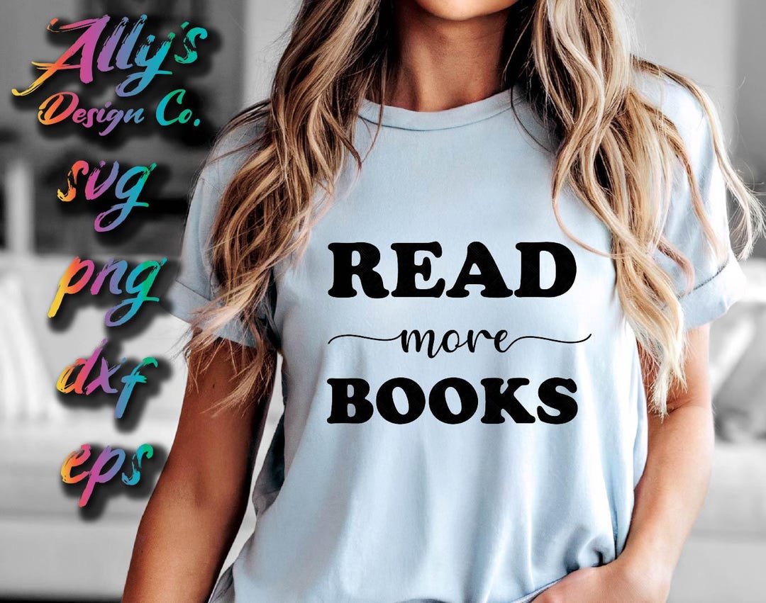 Read More Books SVG | Book Lover Cut File for Cricut & Silhouette ...