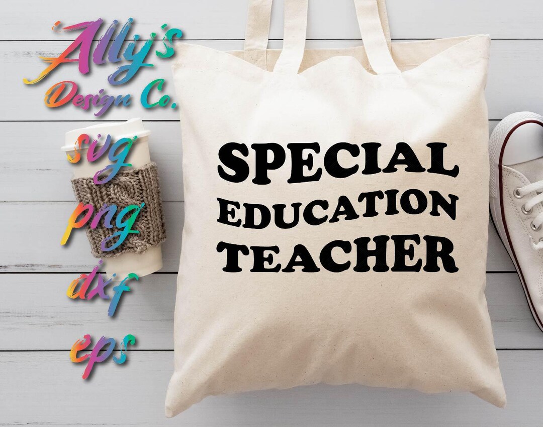 Special Education Teacher SVG | Cute Teaching Tote Design | Back to ...