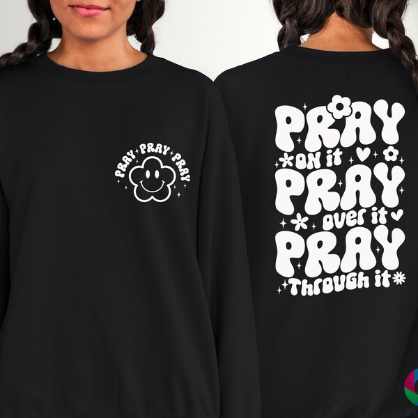 Pray Sweatshirt - Etsy