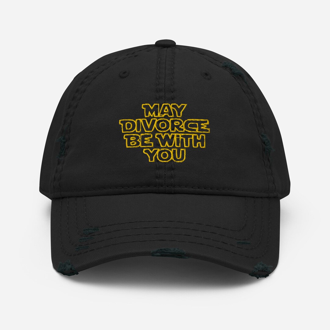 May Divorce Be With You, Sci Fi Inspired Hat, Divorce Hat, Divorce ...