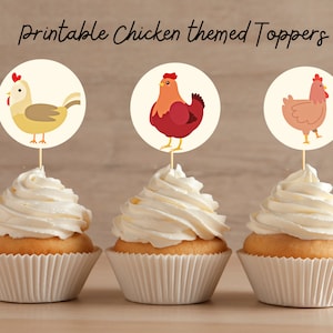 Chicken Cupcake Toppers, INSTANT DOWNLOAD, Birthday Party Digital ...