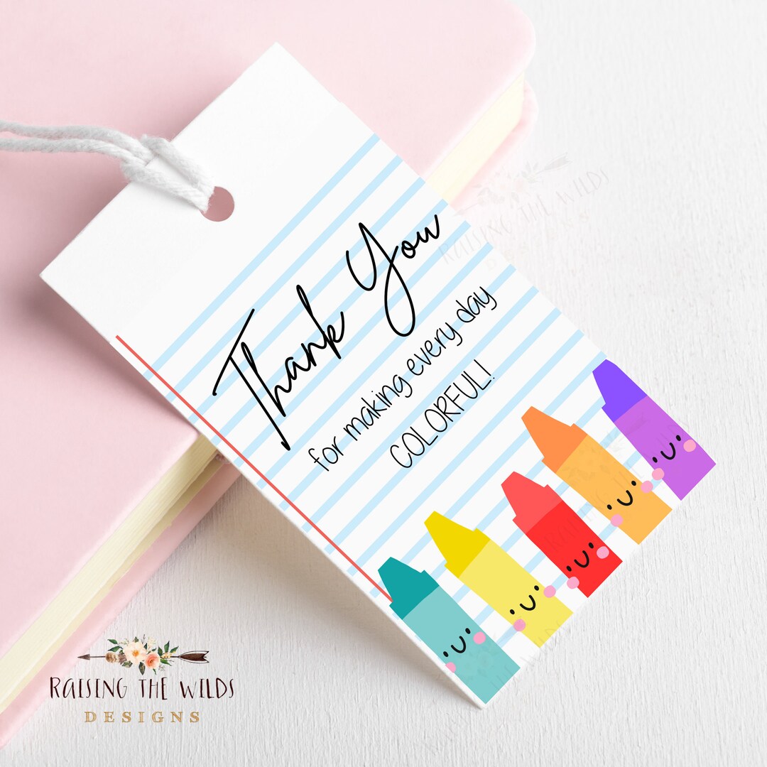 Colorful Crayon Thank You Tags: Teacher & Staff Appreciation (digital ...