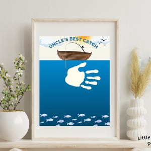 Uncle's Best Catch Baby Handprint Craft - Fishing Toddler Footprint ...
