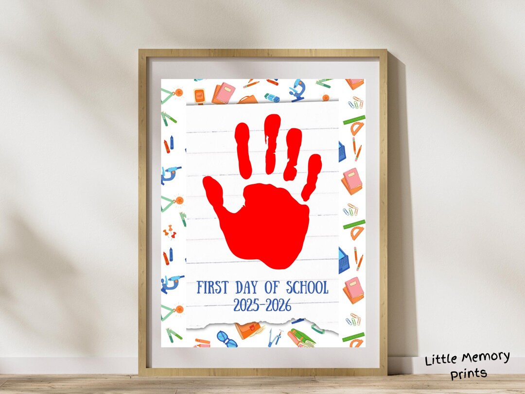 First Day of School 2025 Child Handprint Craft - Toddler Footprint ...