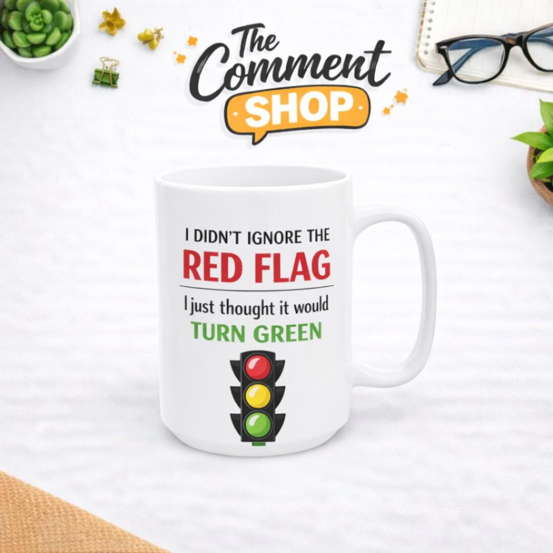 Red Flag Ceramic Mug: Funny Relationship Humor, 15 Oz Coffee Mug - Etsy