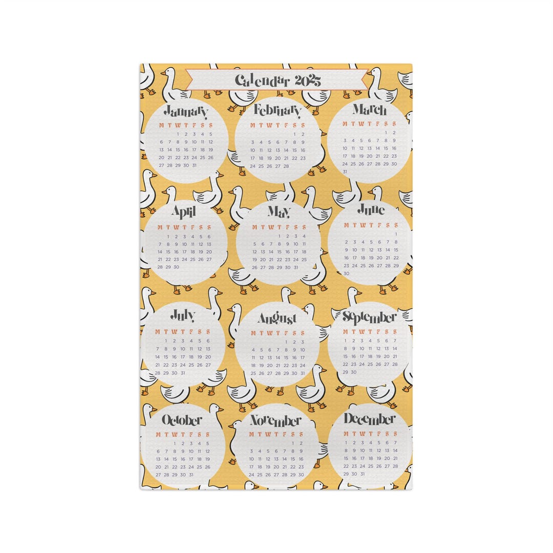 2025 Calendar Silly Goose Tea Towel, Funny Goose Kitchen Towel, 2025 ...