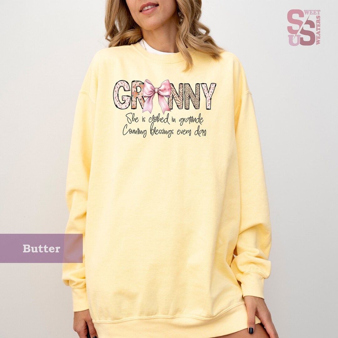 Granny She is Clothed in Gratitude Counting Blessings Every Day Granny ...