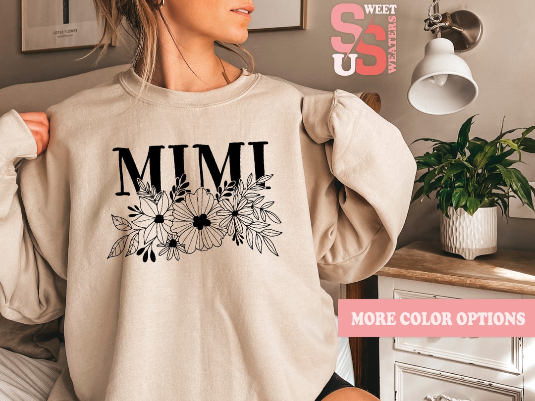 Mimi Sweatshirt Mimi Hoodie Mimi Life Sweatshirt Mimi Gifts SSUS254 - Etsy