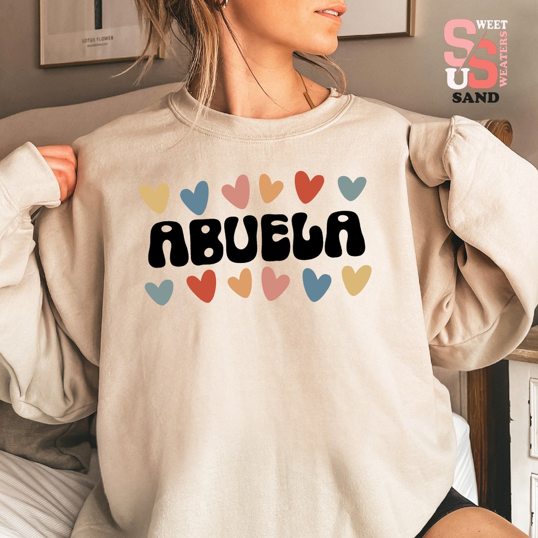 Abuela Sweatshirt Spanish Grandma Tee for Abuelas Birthday - Etsy