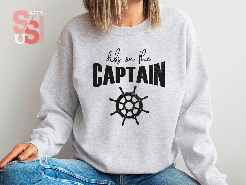 Dibs on the Captain Sweatshirt Boat Captain Sweatshirt Sailing - Etsy