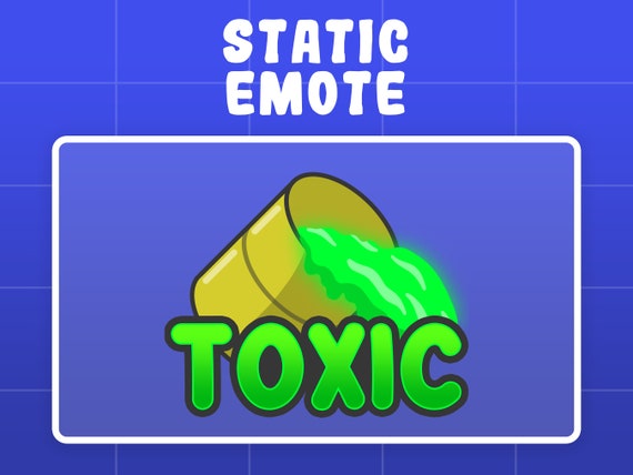 Toxic Emote // Static Emote // Custom Emotes - Etsy Australia