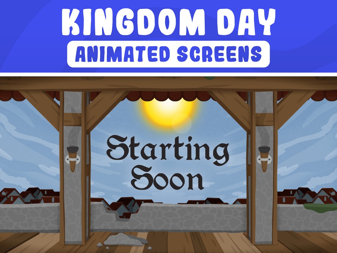 Kingdom Day Time Animated Overlay Screen // Twitch Screens // Stream ...