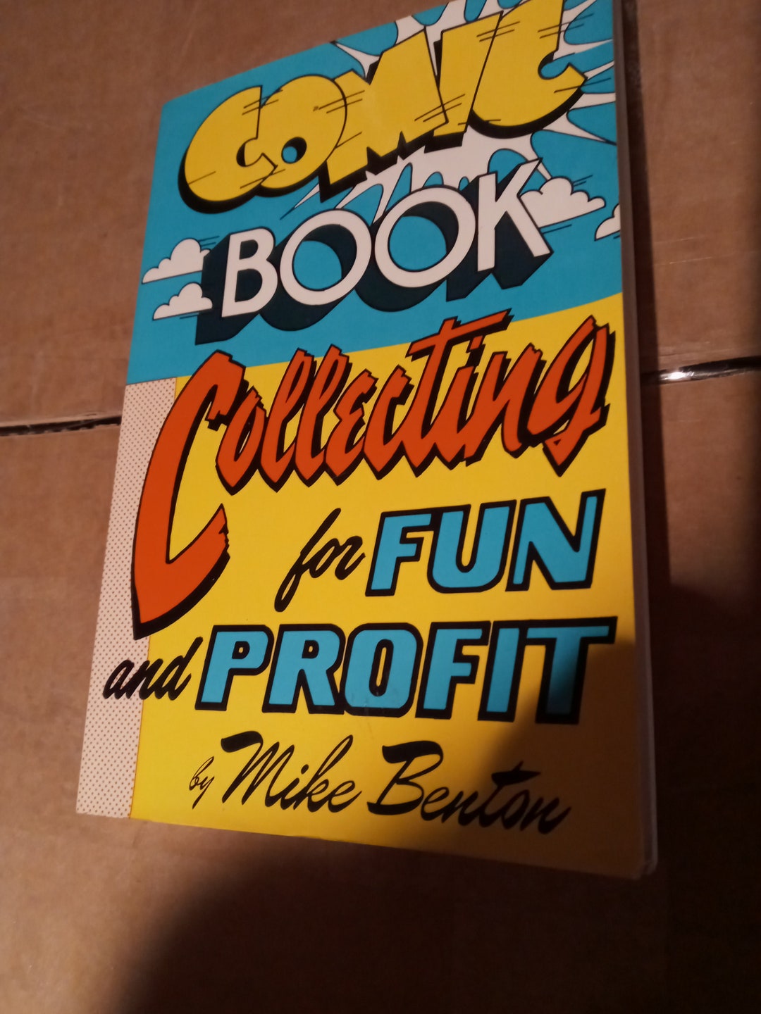 Comic Book Collecting for Fun and Profit Mike Benton Rare Vintage ...