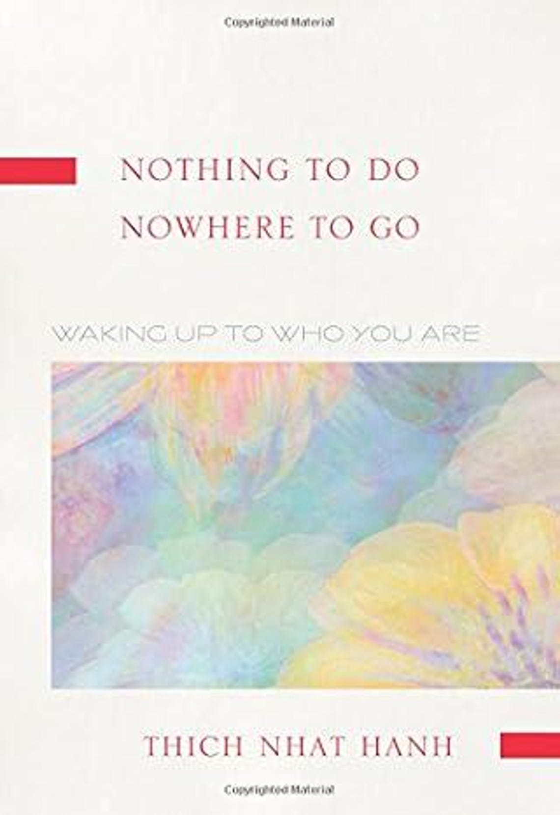 Nothing to Do, Nowhere to Go: Reflections on the Teachings of Zen ...