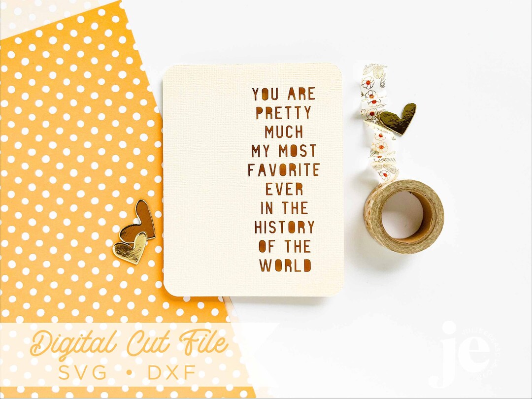 Favorite Friend Card SVG, History of the World Cut File (digital ...