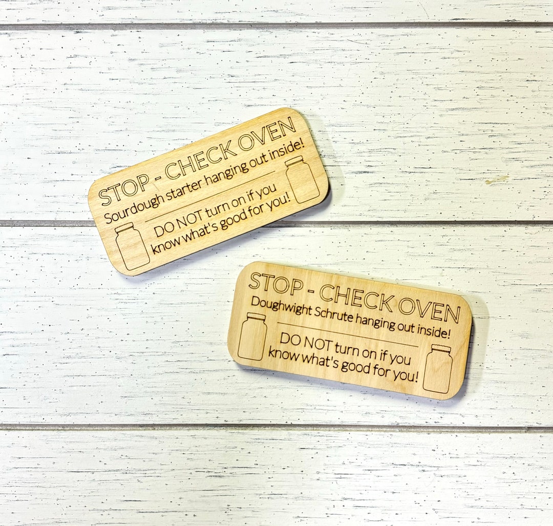 Sourdough Starter Oven Magnet Sourdough Oven Reminder Sourdough Inside ...