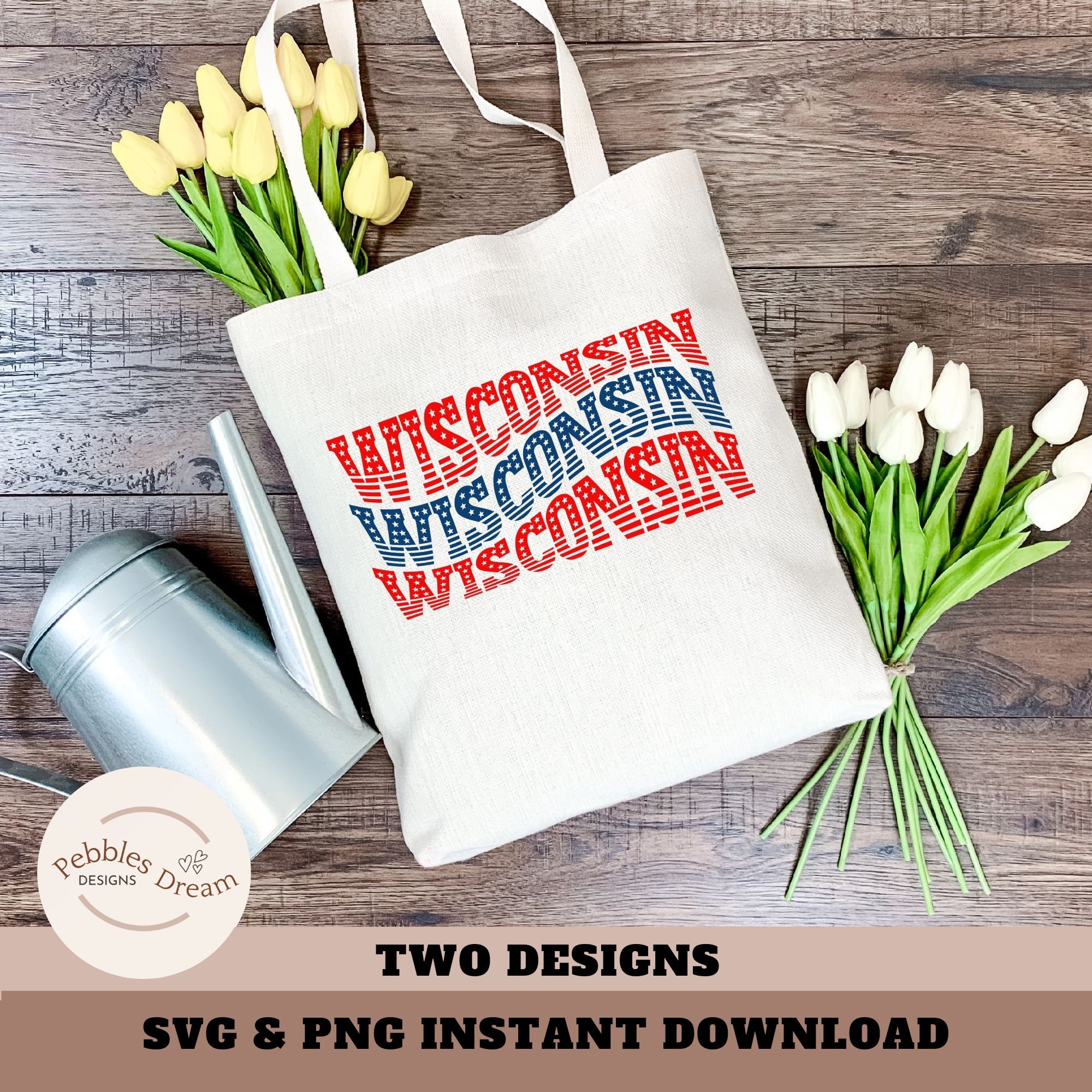 Patriotic Wisconsin Png Sublimation, Wisconsin the Badger State, 4th of ...