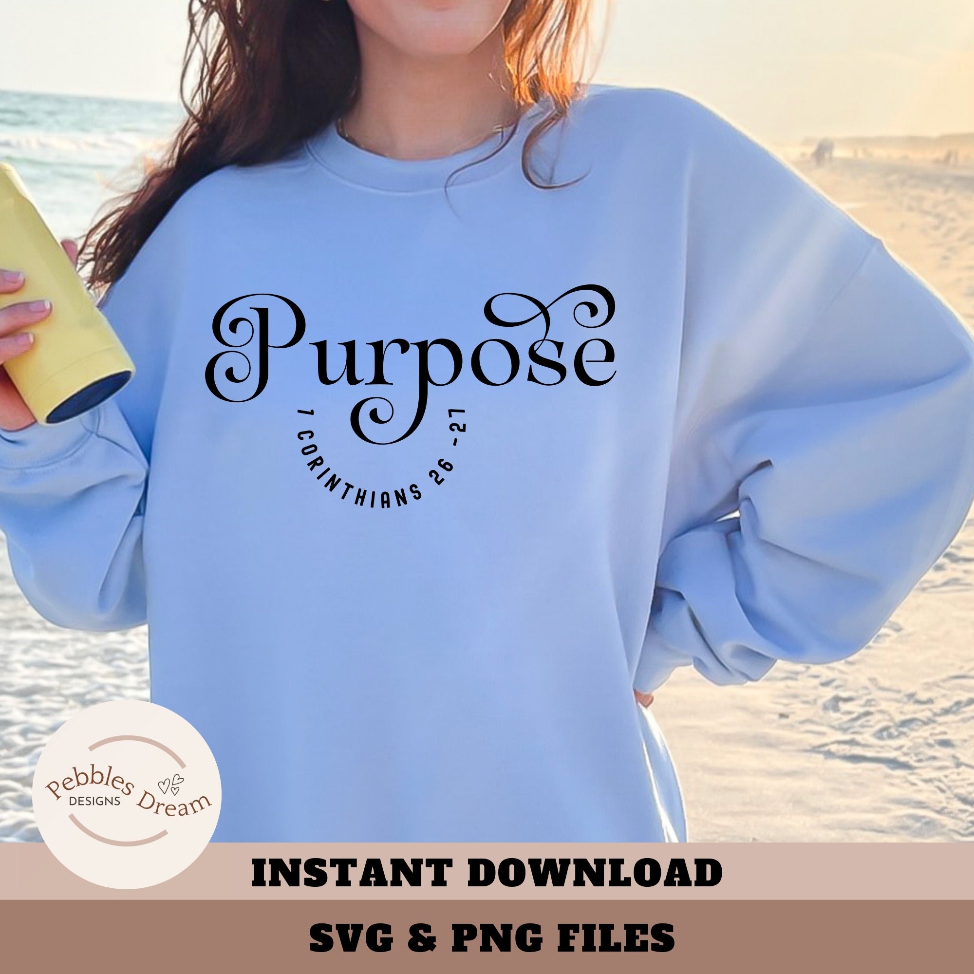 Purpose Svg, Christian Svg, Christian Png, Religious Svg, Bible Verse ...