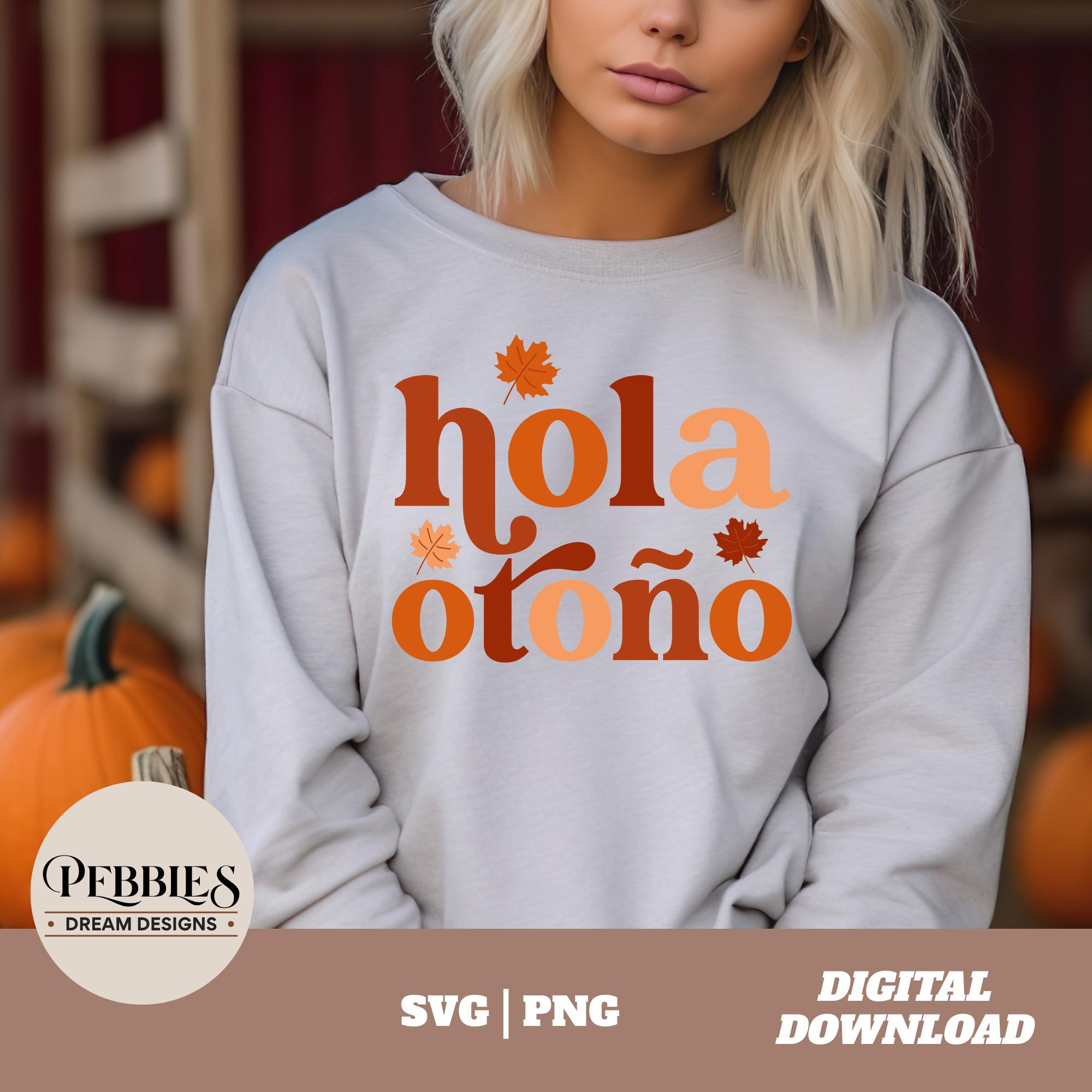 Hola Otono Svg Png, Spanish Fall Svg, Spanish Fall Png, Thanksgiving ...