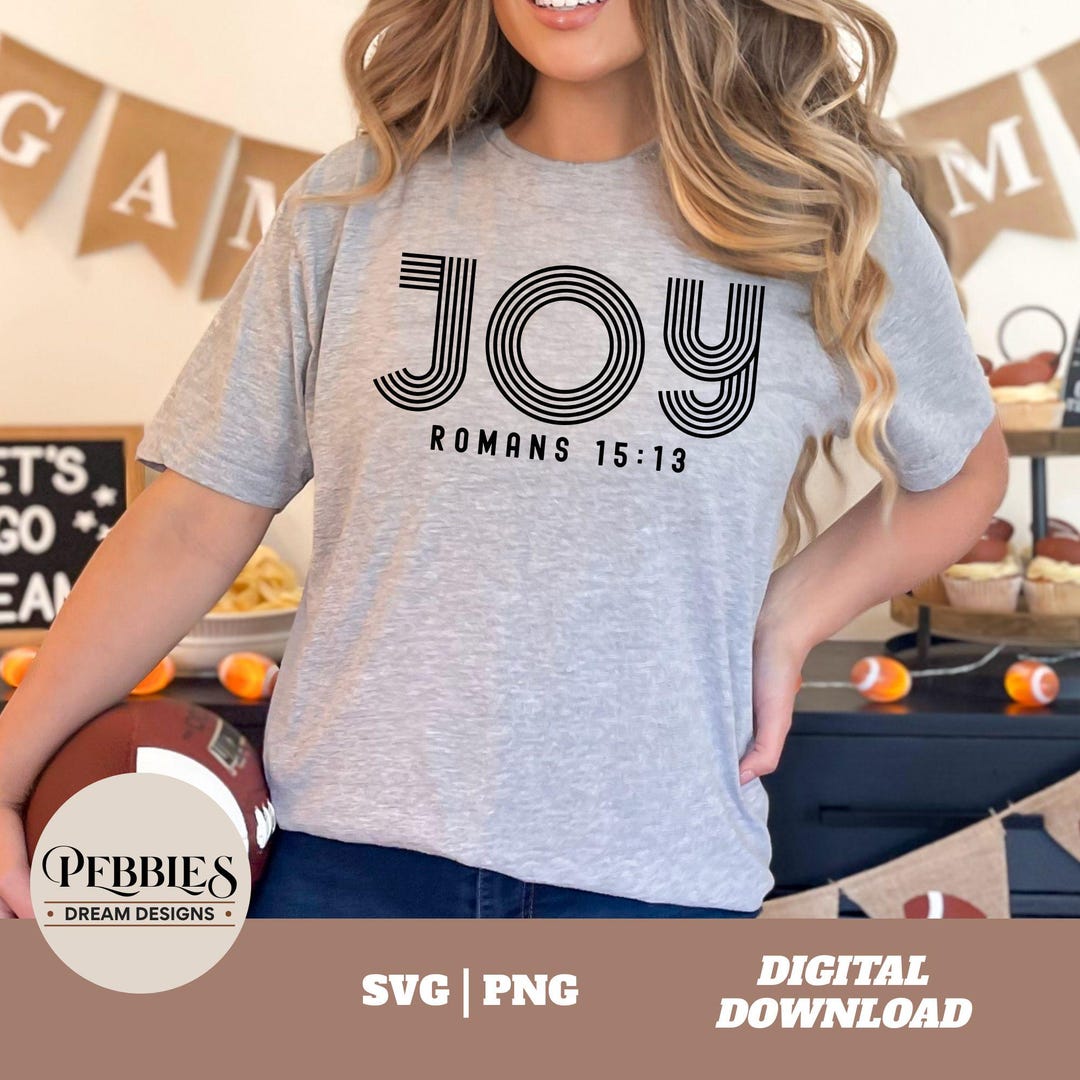 Joy Christian SVG PNG, Bible Verse Sublimation, Christian Shirt Design ...