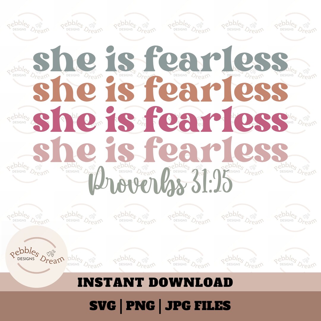 She Is Fearless Proverbs 31 25 Svg Png Christian Svg Etsy