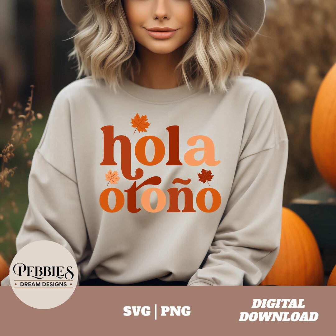 Hola Otono Svg Png, Spanish Fall Svg, Spanish Fall Png, Thanksgiving ...