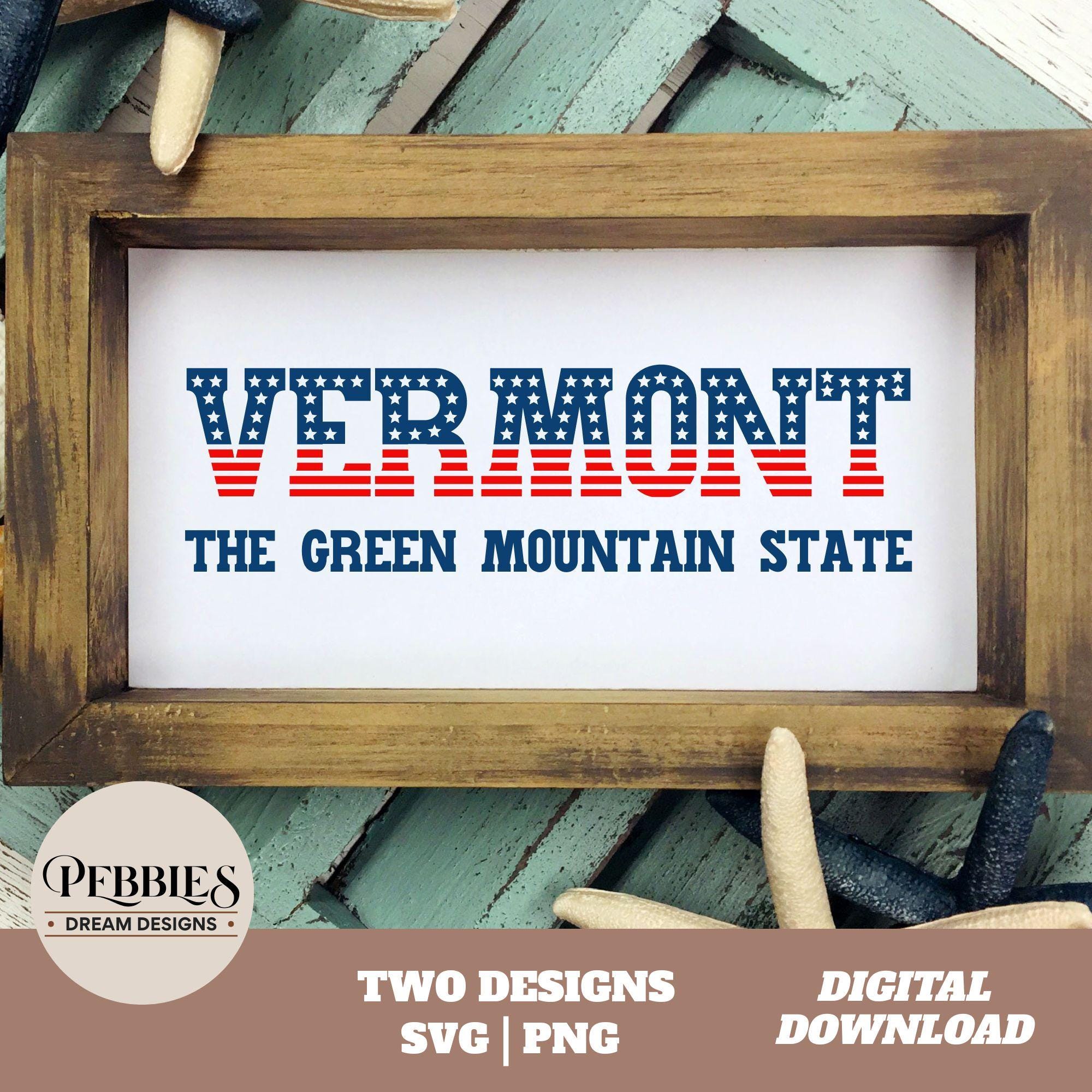 Vermont SVG PNG: Two Designs, Clipart, Cut Files, Sublimation Graphics ...