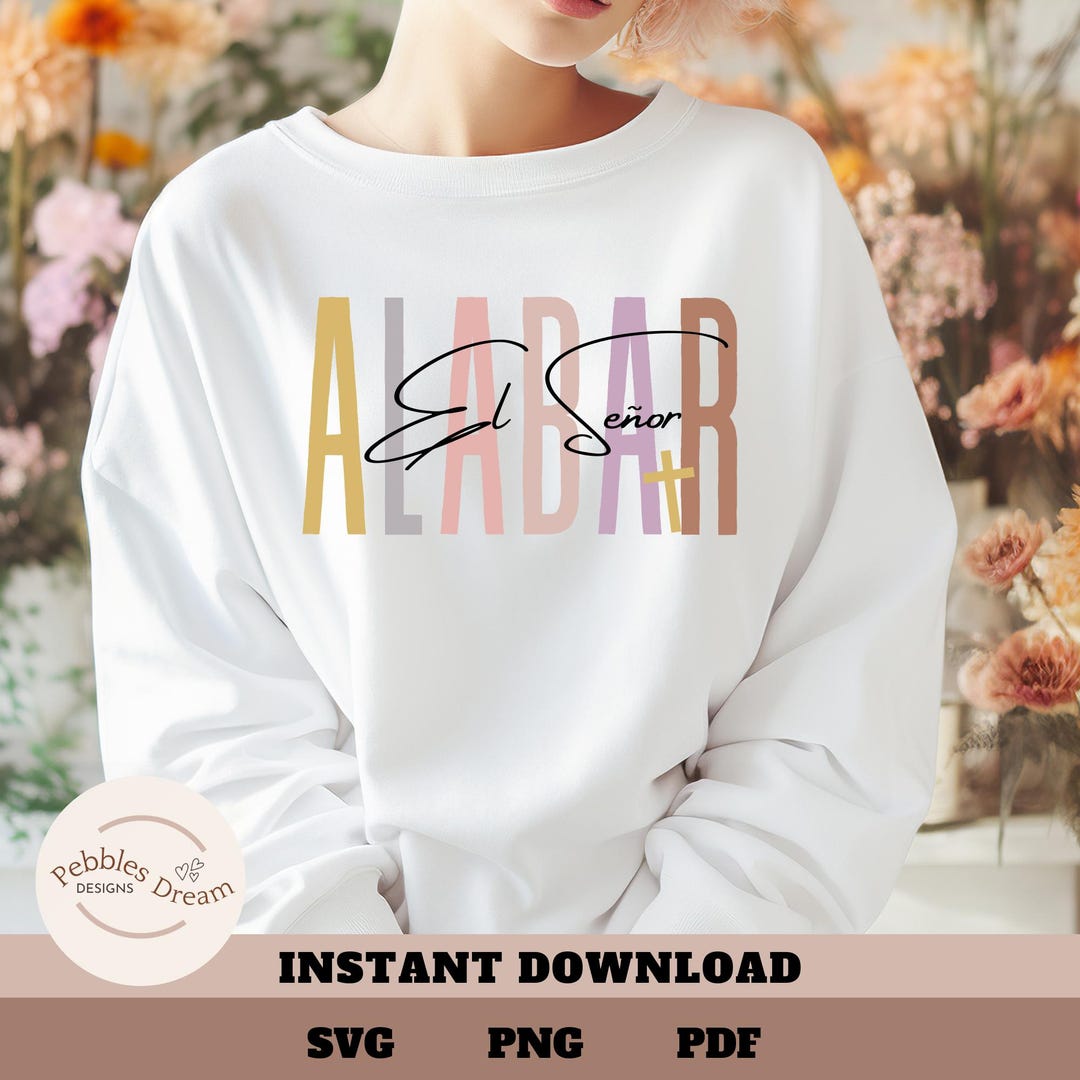 Frase Religiosa Español Svg, Alabar El Señor Svg, Frase Biblica Svg ...