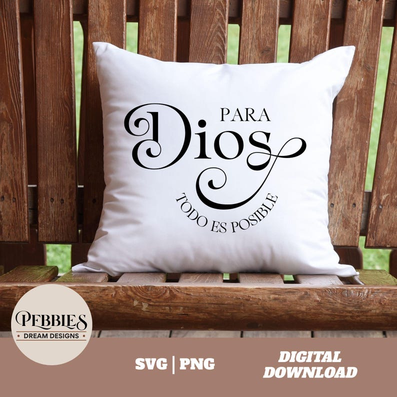 Spanish Christian SVG PNG: Para Dios Todo Es Posible Religious Quote ...