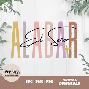 Spanish Christian SVG PNG: Alabar El Señor Religious Quote Clip Art ...