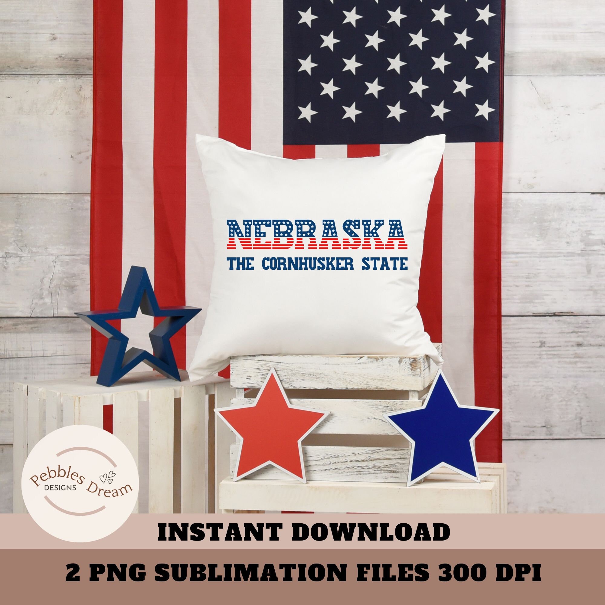 Patriotic Nebraska Sublimation, Nebraska the Cornhusker State, 4th of ...