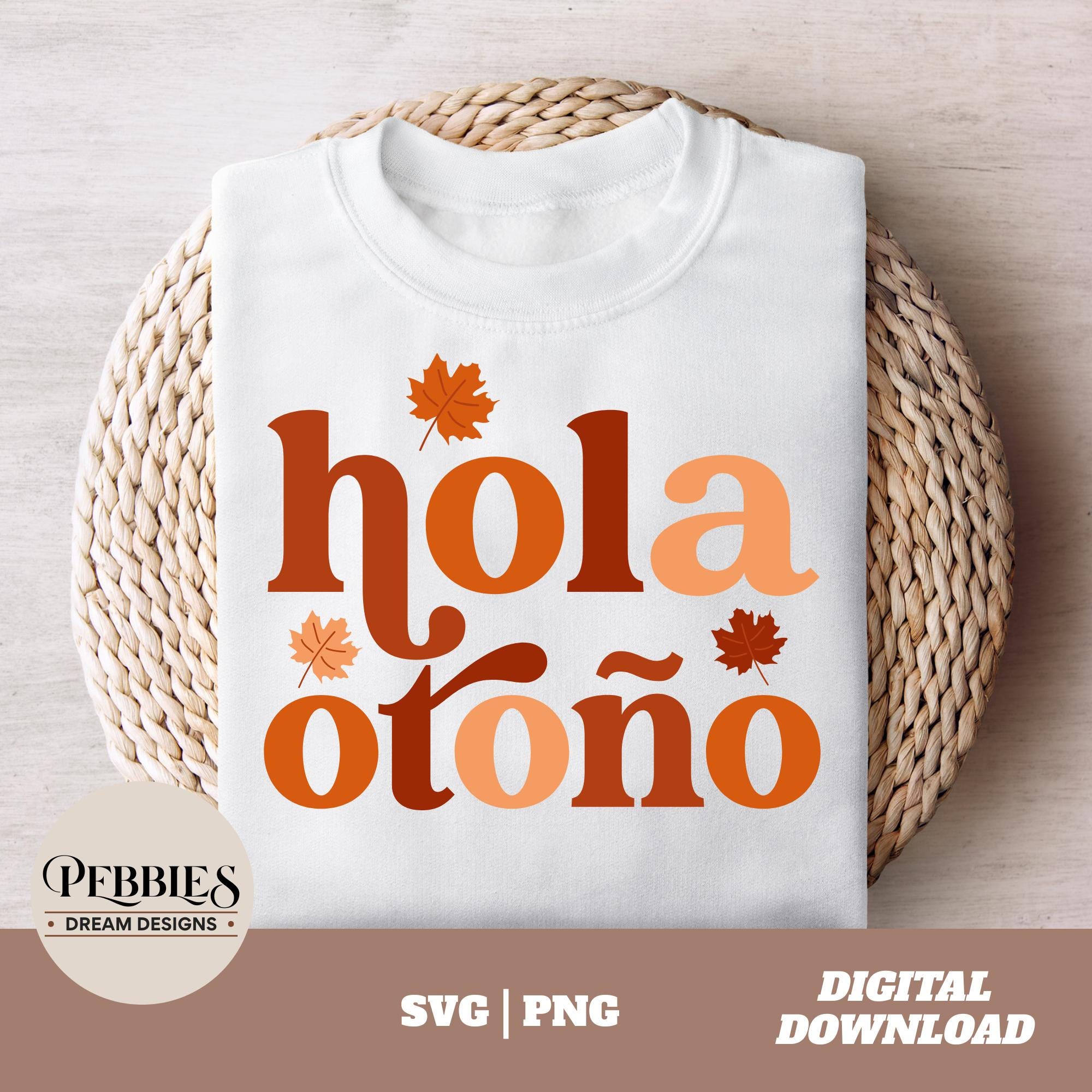 Hola Otono Svg Png, Spanish Fall Svg, Spanish Fall Png, Thanksgiving ...