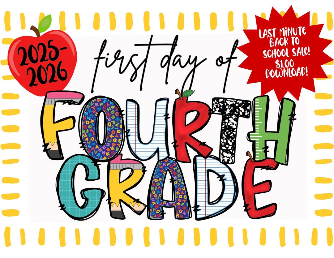 First and Last Day of Fourth Grade School Sign Printable (digital ...