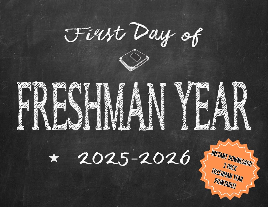 Freshman Year Photo Prop Sign 2025-2026: Chalkboard Style (digital ...