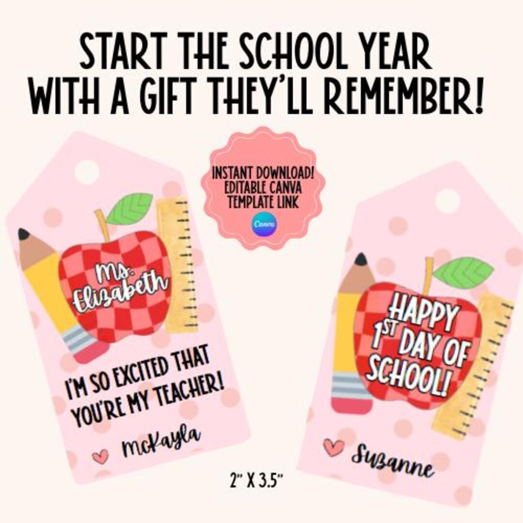 Editable Teacher Gift Tags | First Day of School Printable (canva ...
