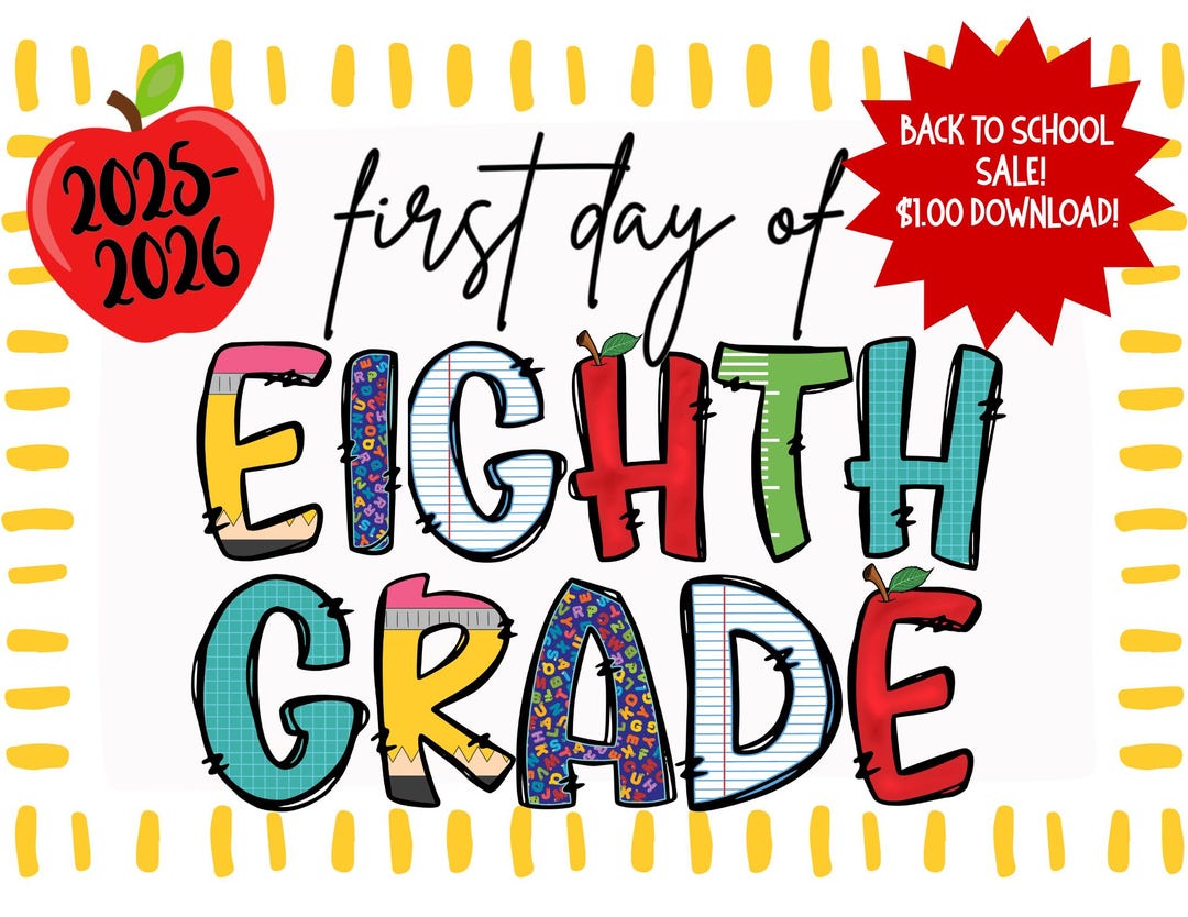 8th Grade First and Last Day School Sign Printable (digital Download ...