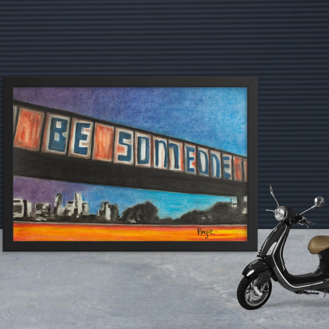 BE SOMEONE Framed Poster - Etsy
