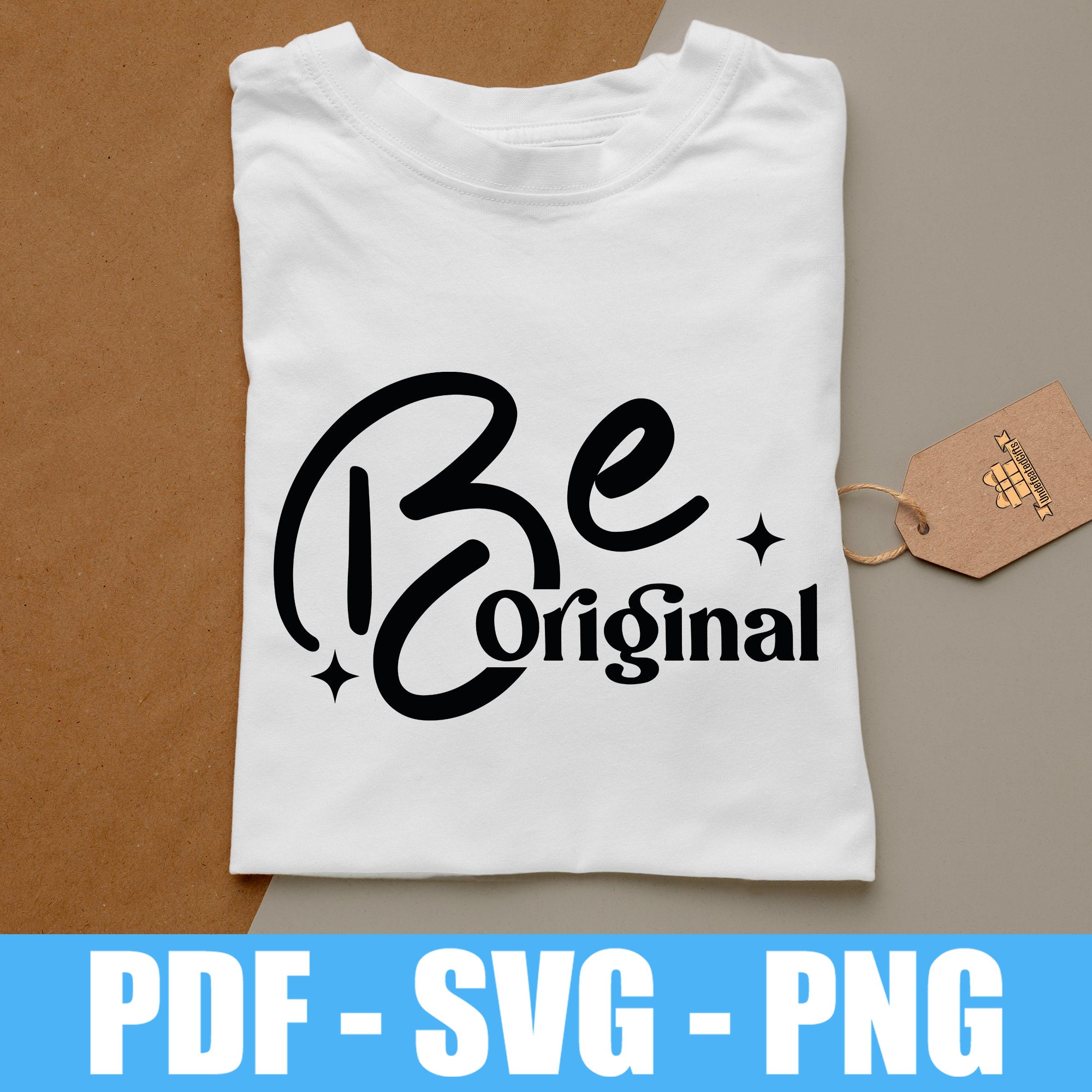 Be Original SVG PNG PDF, Be You Svg, Teen Svg,motivational Svg, Self ...